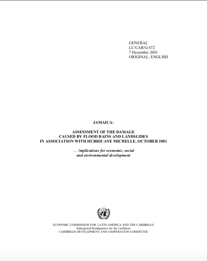 Damage and Loss Assessments: 2001 PIOJ Report Hurricane Michelle - The ...