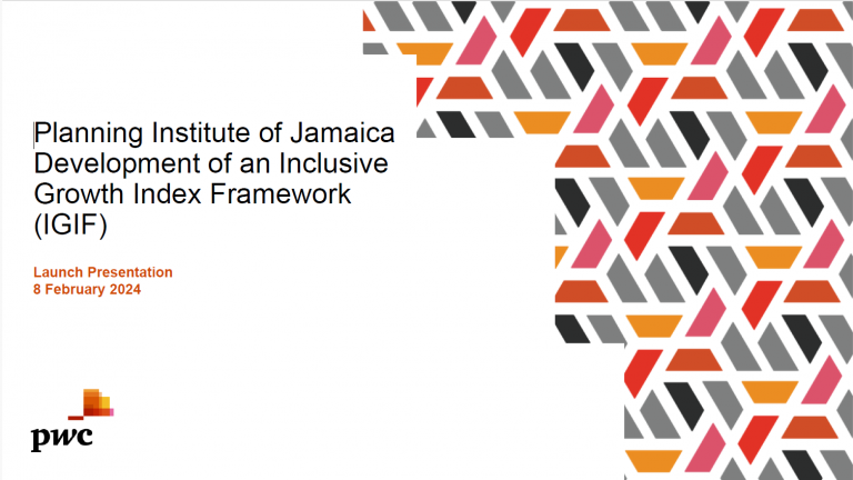 Planning Institute of Jamaica Development of an Inclusive Growth Index ...